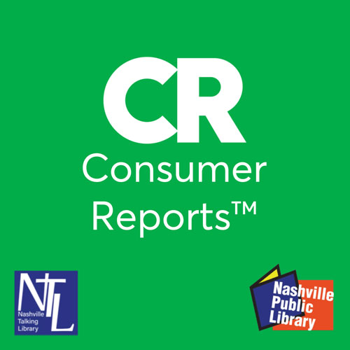 Consumer Reports | Nashville Public Library